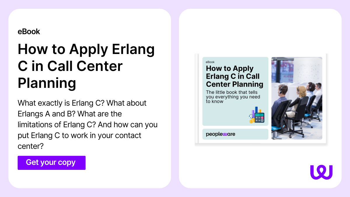 How to Apply Erlang C in Call Center Planning | Peopleware
