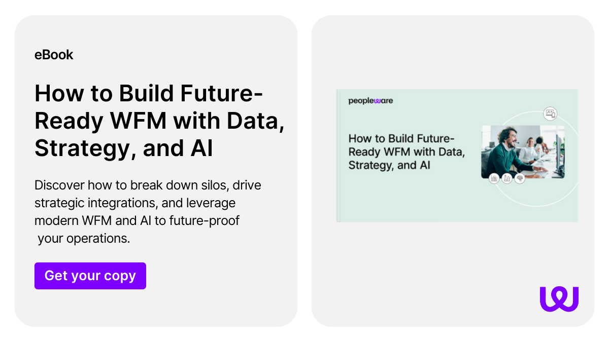 How to Build Future-Ready WFM with Data, Strategy, and AI