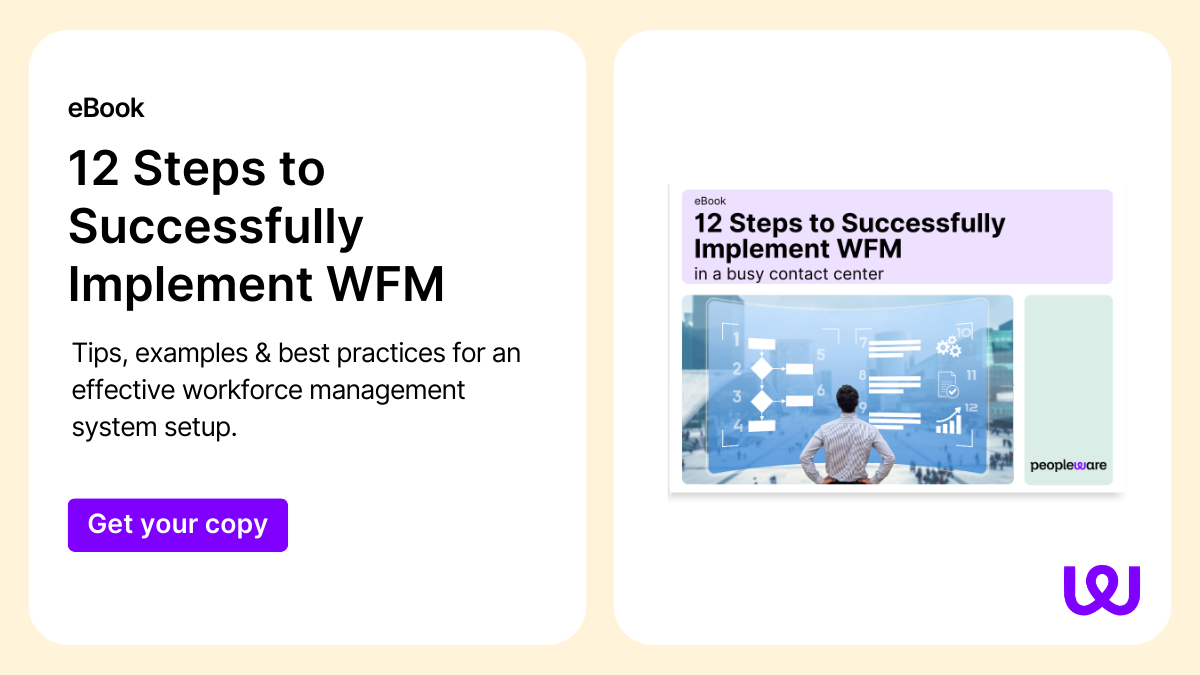 12 steps to successfully implement WFM in a busy contact centre ...